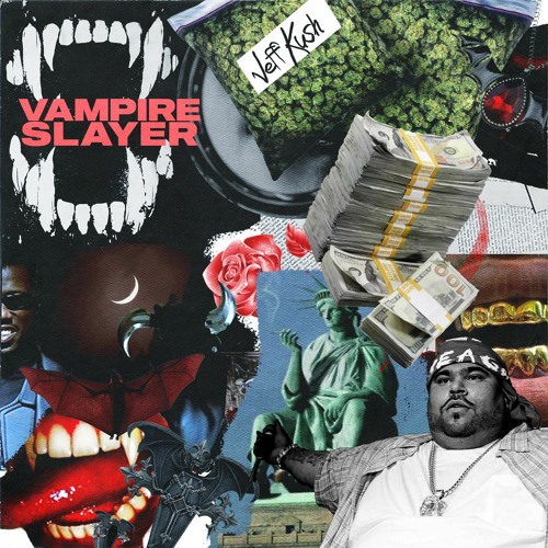 Stream Vampire Slayer (Prod.RobKelly) by JEFF KUSH | Listen online for ...