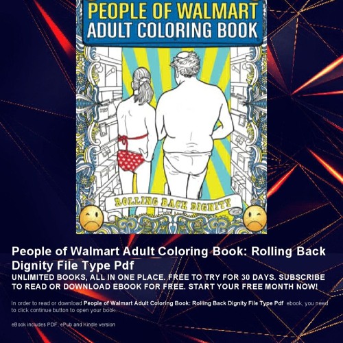 Stream FULL ONLINE People of Walmart Adult Coloring Book: Rolling Back Dignity by Wanda Rosalie ...