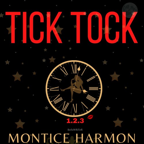 Stream Tick Tock (1, 2, 3) by Móñtícé Hãrmóñ | Listen online for free ...