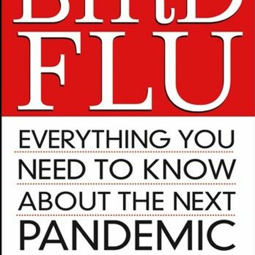 Stream #! Bird Flu, Everything You Need to Know About the Next Pandemic ... Stream #! Bird Flu, Everything You Need to Know About the Next Pandemic ...