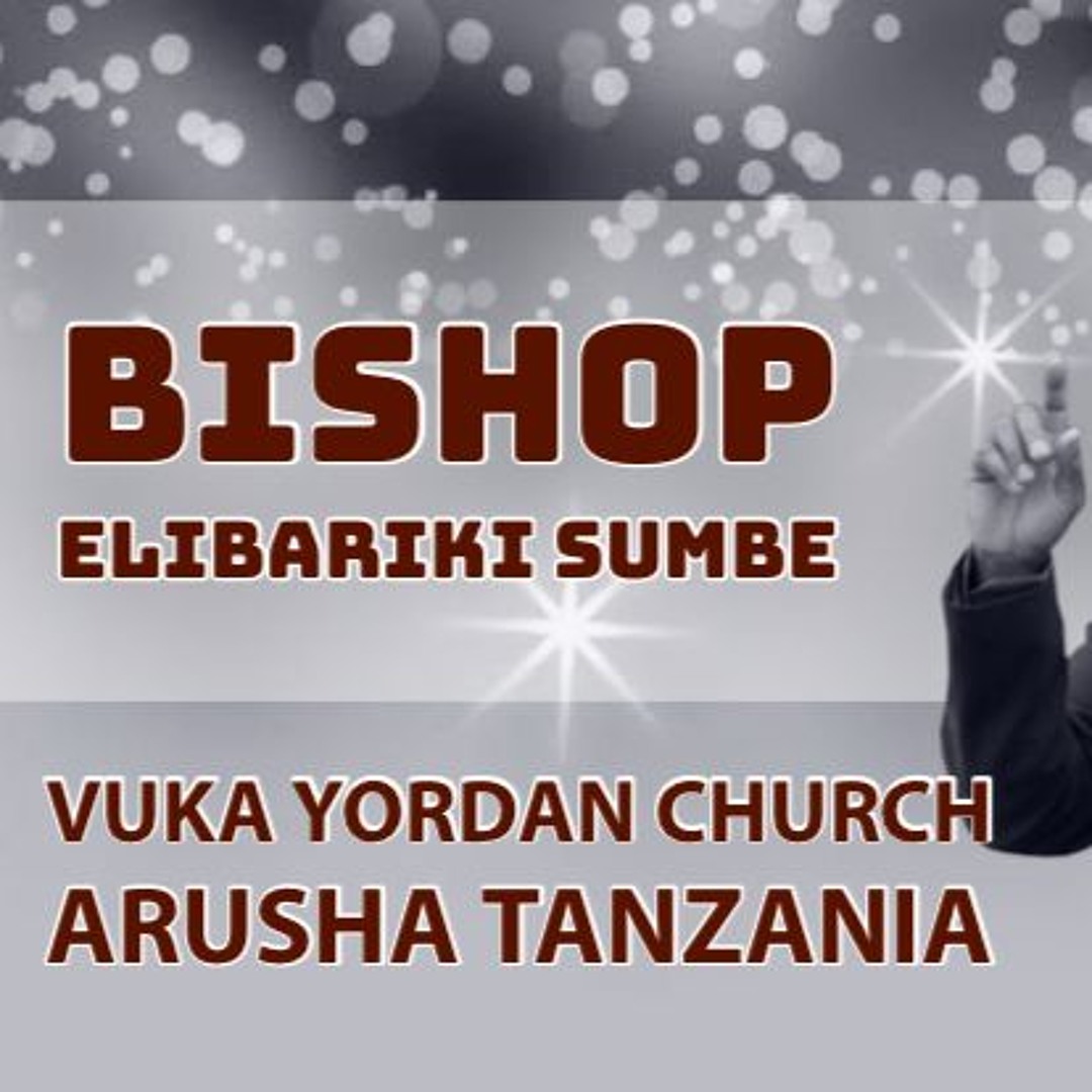 Stream Kumtambua Nabii Wa Kweli Na Wa Uongo - Bishop Elibariki Sumbe by ...
