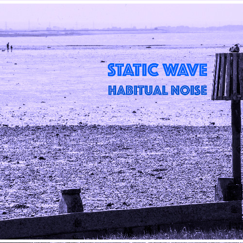 Stream Static Wave by Habitual Noise | Listen online for free on SoundCloud