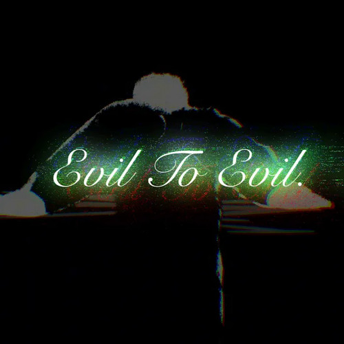 Stream Evil To Evil - CXE Lore OST by CXE Lore - Official | Listen ...