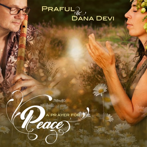 Stream A Prayer for Peace by Praful | Listen online for free on SoundCloud