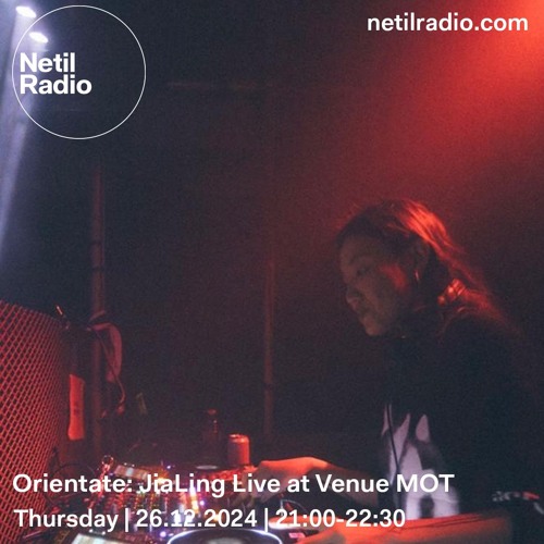 Stream Orientate: JiaLing Live at Venue MOT - 26th December 2024 by ...