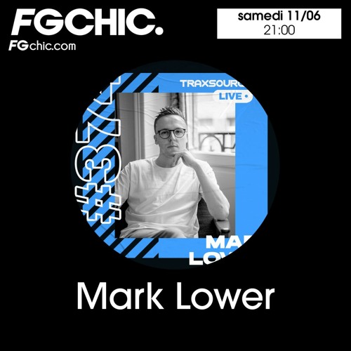Stream FG CHIC MIX BY MARK LOWER by Radio FG | Listen online for free ...