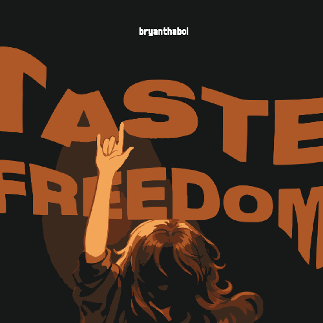 Stream bryanthaboi | Listen to Taste Freedom playlist online for free ...