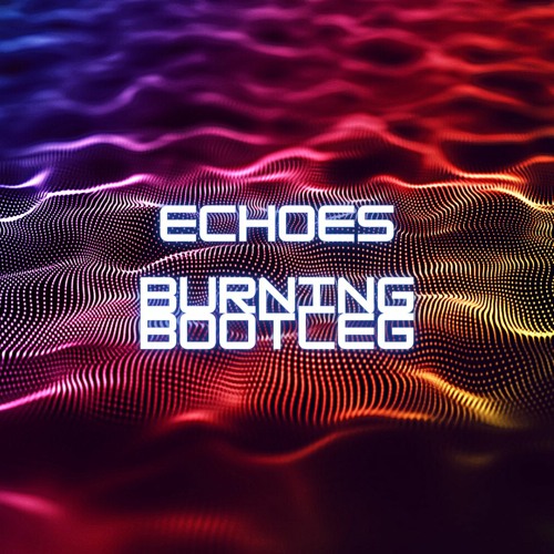 Stream Koffee Burning Echoes Bootleg Free Download By Sb Audio