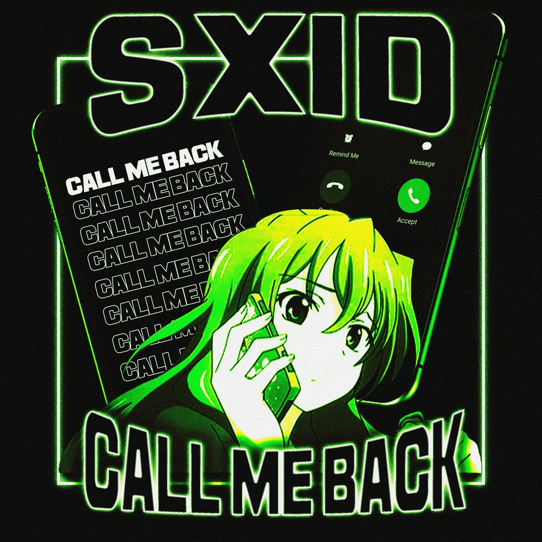 Stream Call Me Back by SXID | Listen online for free on SoundCloud