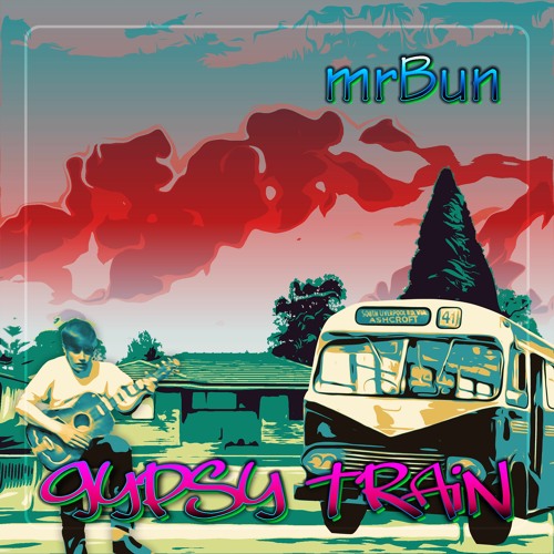 Stream 07 - Gypsy Train by mrBun | Listen online for free on SoundCloud