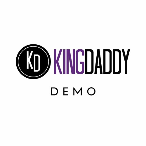 Stream Kingdaddy | Listen to Kingdaddy Demo playlist online for free on SoundCloud