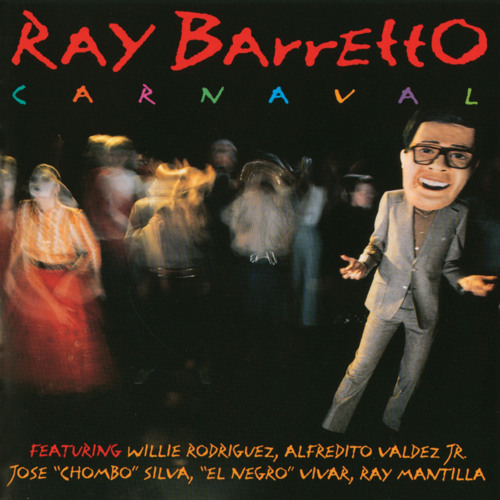 Stream Dede Da Cruz | Listen to Ray Barretto – Carnaval playlist online ...