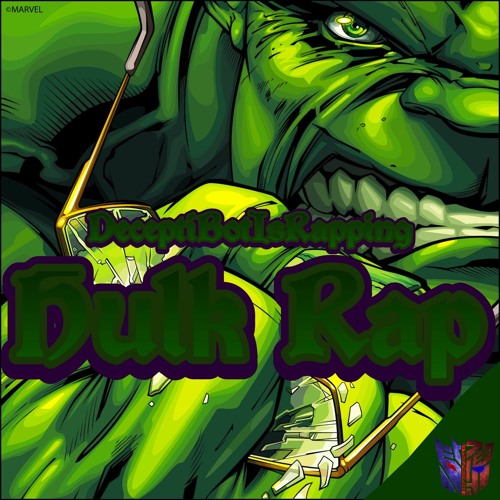 Stream Hulk Rap (Marvel Song) by DeceptiBotIsRapping | Listen online ...