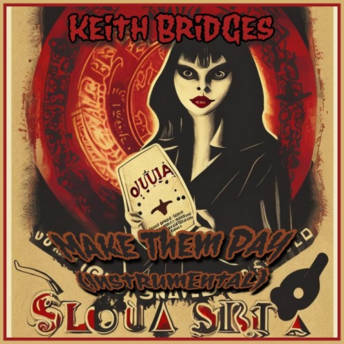 Stream Make Them Pay!!! Instrumental by Keith Bridges by Keith Bridges ...