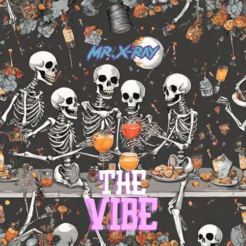 Stream The Vibe by Mr. X-RAY | Listen online for free on SoundCloud