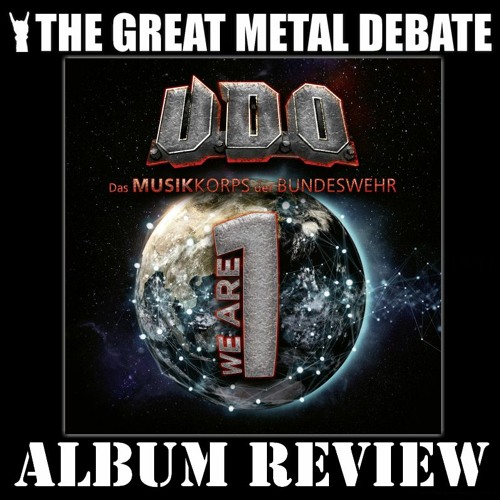 Stream Album Review - We Are One by The Great Metal Debate | Listen ...