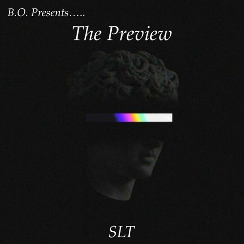 Stream SLT | Listen to The Preview (EP) playlist online for free on ...