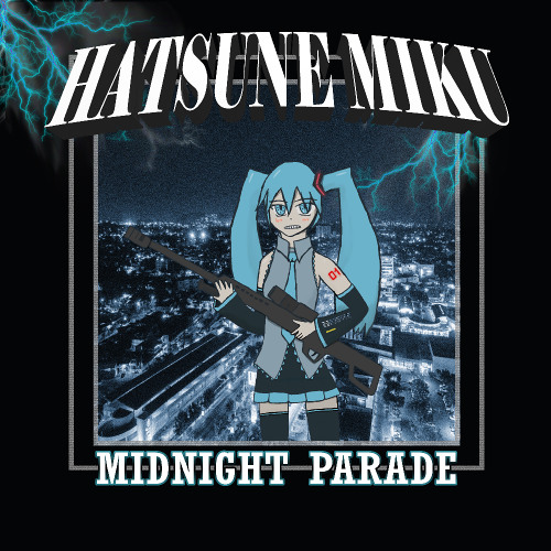 Stream Midnight Parade (feat. Hatsune Miku) by driplxrd | Listen online ...