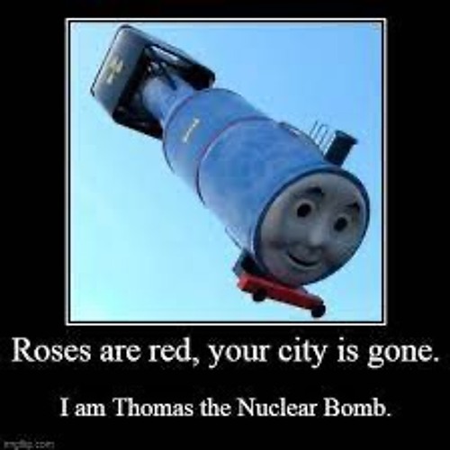 Stream Roses Are Red, Your City Is Gone, I'M THOMAS THE THERMONUCLEAR ...