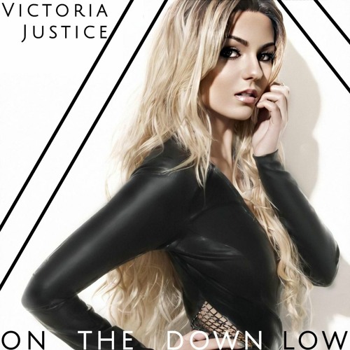 Stream Victoria Justice - On The Down Low (Fanmade Album) (Link In ...