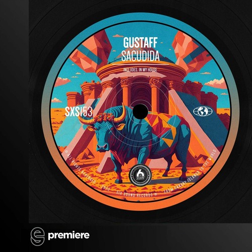 Premiere: Gustaff - Sacudida - Six Sound Records - Listen to music