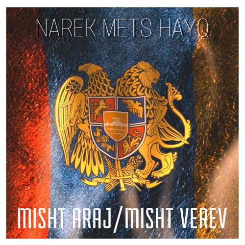 Stream Misht Araj, Misht Verev by Narek Mets Hayq | Listen online for ...