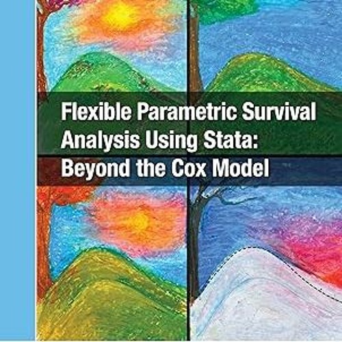 Stream # Flexible Parametric Survival Analysis Using Stata: Beyond the ...
