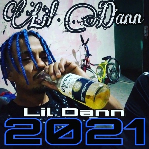 Stream 1 Lil Dann 2021 Album Get out of the Way .mp3 by Aka Lil Dann ...