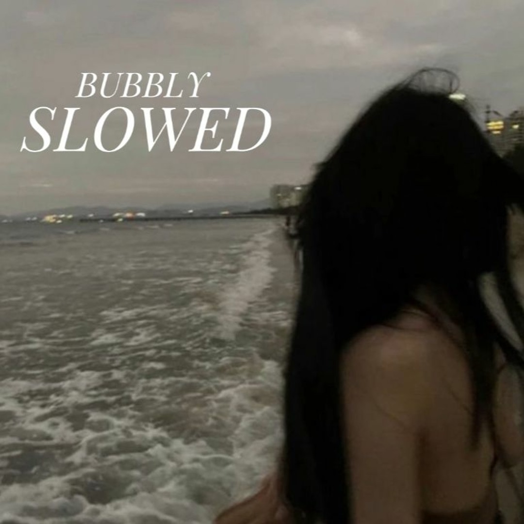 Stream Ethan Low - Bubbly (slowed and reverbed) by ꜱʟᴀᴋᴄ | Listen ...