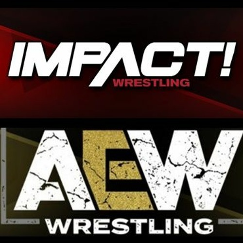 Stream episode AEW INVADES IMPACT WRESTLING (WZ Wrap-Up 1.20.21) by ... Stream episode AEW INVADES IMPACT WRESTLING (WZ Wrap-Up 1.20.21) by ...