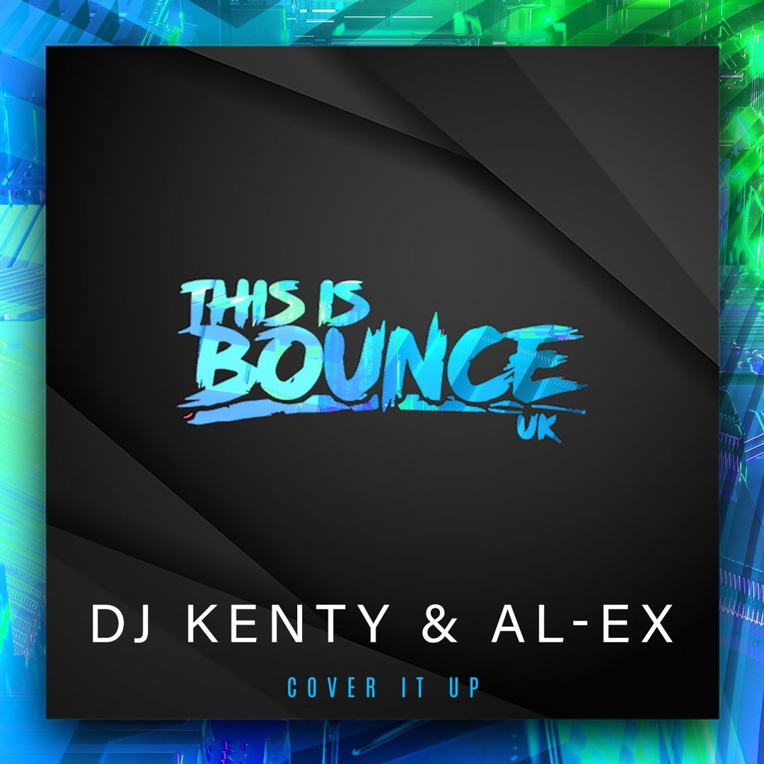 Stream DJ Kenty X AL-EX - Cover It Up by DJ Kenty | Listen online for ...