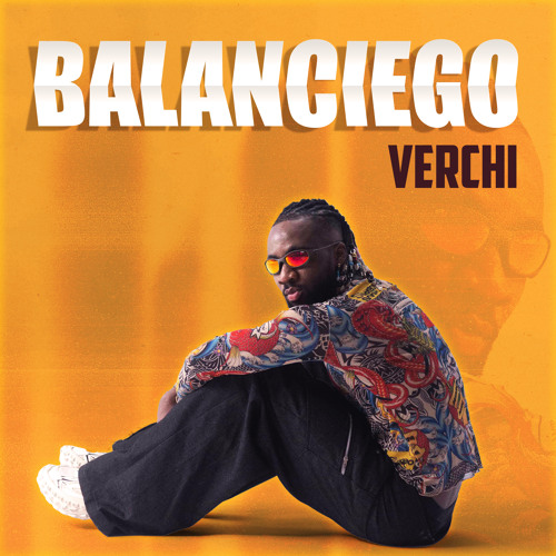 Stream Balanciego by Verchi Music | Listen online for free on SoundCloud