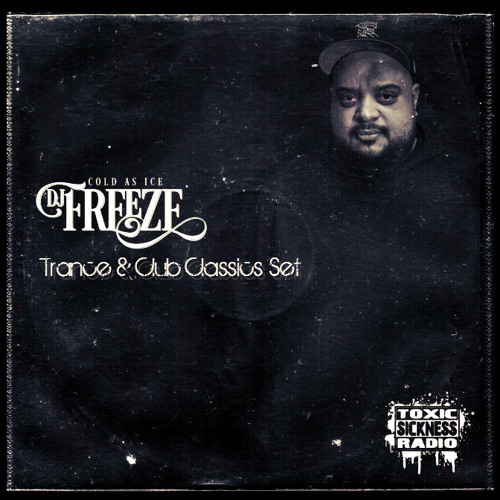 Stream DJ FREEZE / IN THE MIX #10 ON TOXIC SICKNESS / FEBRUARY / 2024 ...