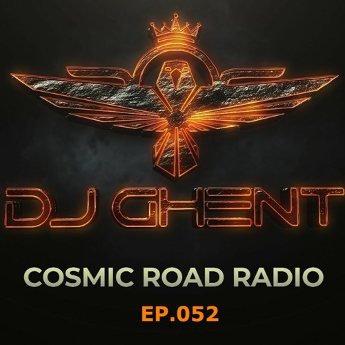 Stream COSMIC ROAD - EP.052 ( By DJ GhenT ) by DJ GhenT | Listen online ... Stream COSMIC ROAD - EP.052 ( By DJ GhenT ) by DJ GhenT | Listen online ...