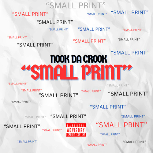 Stream Small Print by Nook da Crook | Listen online for free on SoundCloud