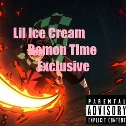 Stream Demon Time by 🍧Lil Ice Cream🍧 | Listen online for free on SoundCloud