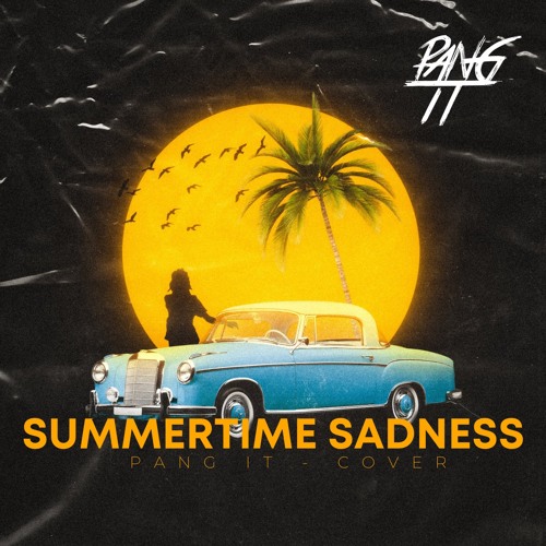 Summertime Sadness Album Cover Hot Since 82 Lana Del Rey