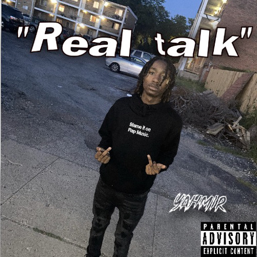 Stream Yahmir “REAL TALK” (unofficial audio) by Yahmir | Listen online ...