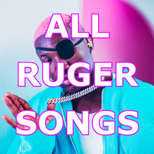 Stream DODO | Listen to All Ruger Songs playlist online for free on ...