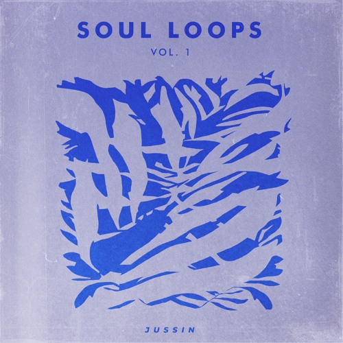 Stream Soul Loops, Vol. 1 [Full Tape] by Jussin | Listen online for ...