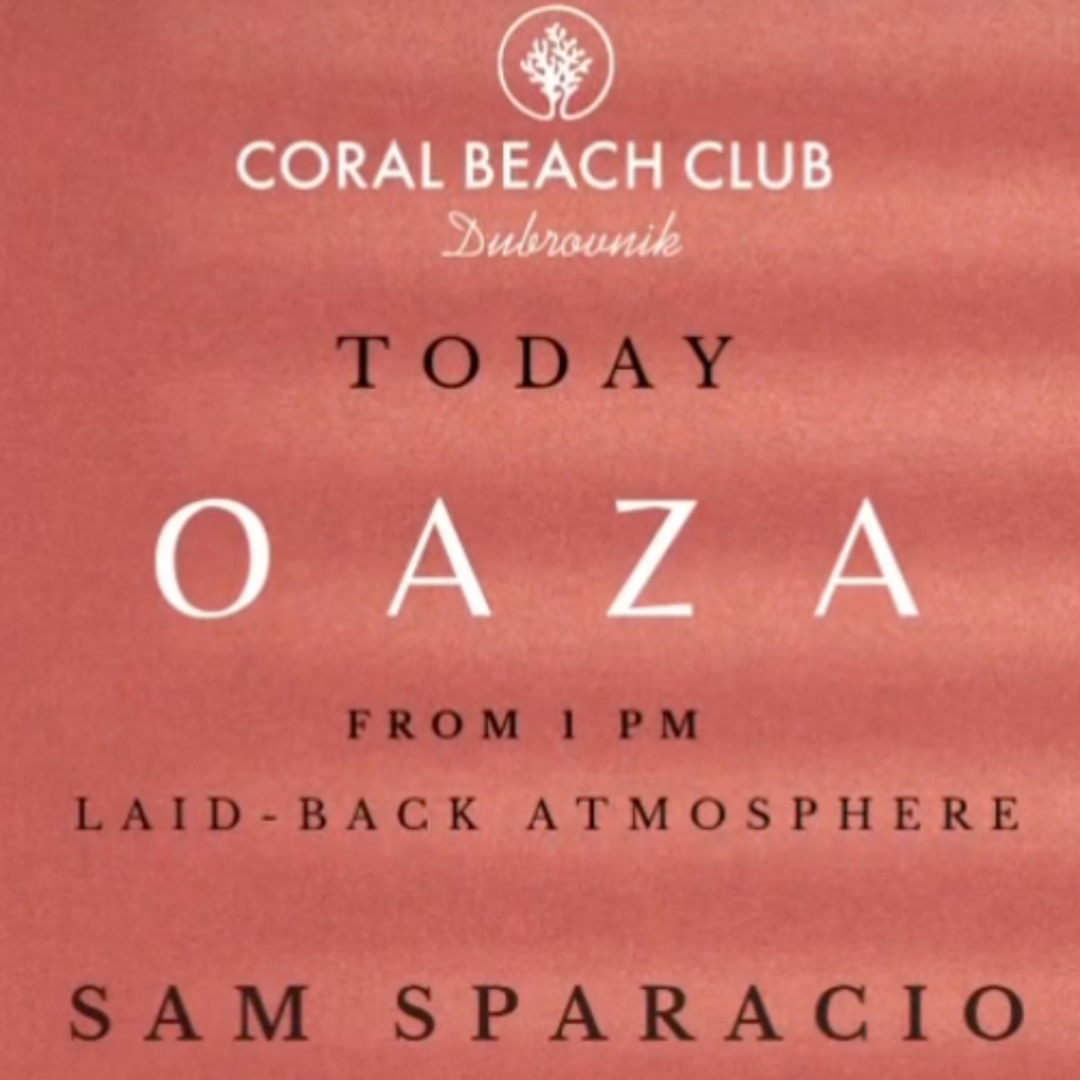 Stream OAZA - Sunday chill vibes - Coral Beach Club, Dubrovink (HR) by ...