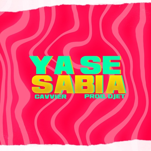 Stream Ya Se Sabia by Cavvier | Listen online for free on SoundCloud