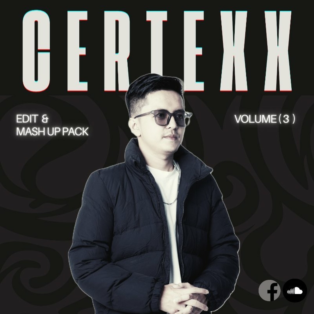 Stream CertexX Edit & Mash Up Pack Vol - 3 by CertexX | Listen online for free on SoundCloud