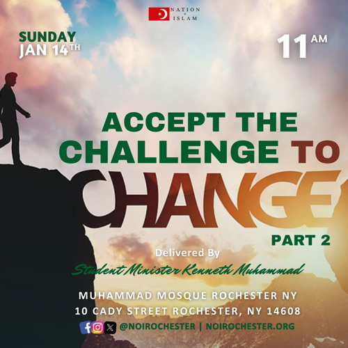 Stream Accept The Challenge To change Part 2 by noirochester | Listen online for free on SoundCloud