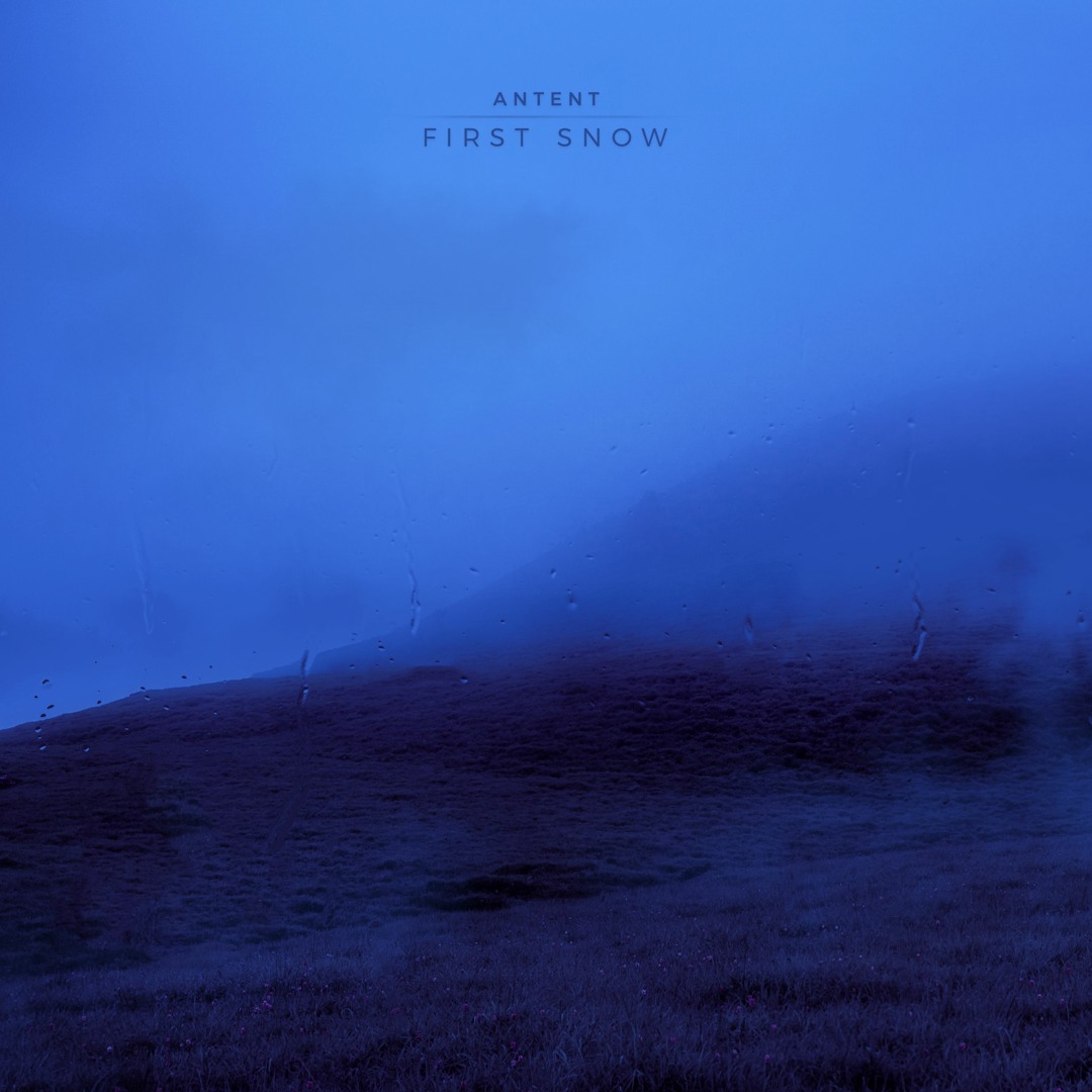 Stream first snow by Antent | Listen online for free on SoundCloud