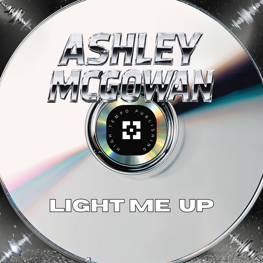 Stream Light Me Up (Original Mix) by Ashley McGowan | Listen online for ...