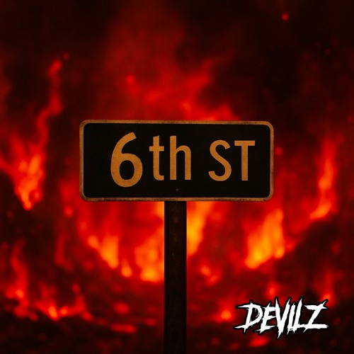 Stream DEVILZ- 6TH STREET [FREE DOWNLOAD] by DEVILZ | Listen online for ...