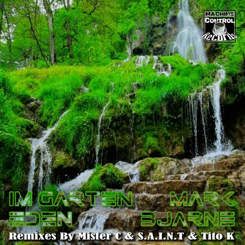 Stream Mark Bjarne - Im Garten Eden - Out Now On MCR - Techno by Machine Control Records ...