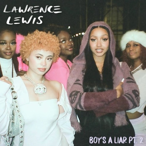 Stream Boy's a liar Pt.2 - PinkPantheress x Ice Spice (LAWRENCE LEWIS ...