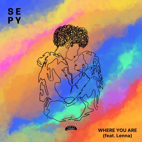 Stream SEPY - Where You Are [Bass Rebels] by Bass Rebels | Listen ...